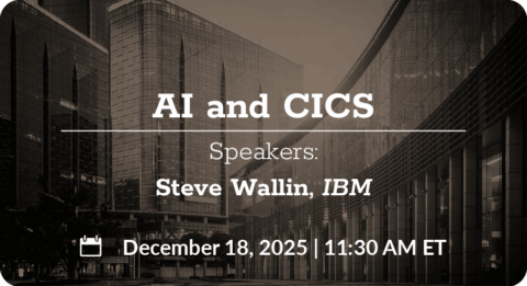 Virtual CICS User Group | AI and CICS with Steve Wallin, IBM - Planet ...